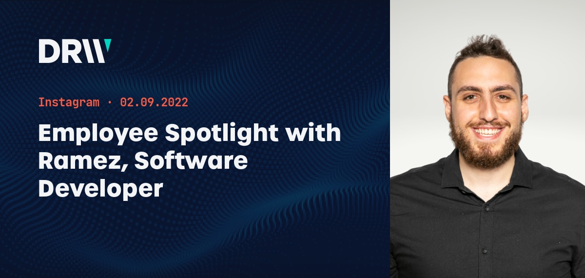 Employee Spotlight with Ramez, Software Developer | DRW